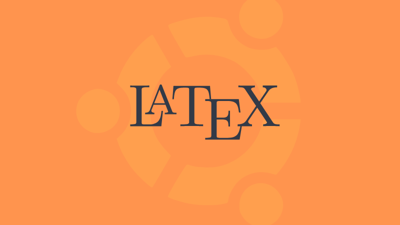 Install LaTex on Ubuntu